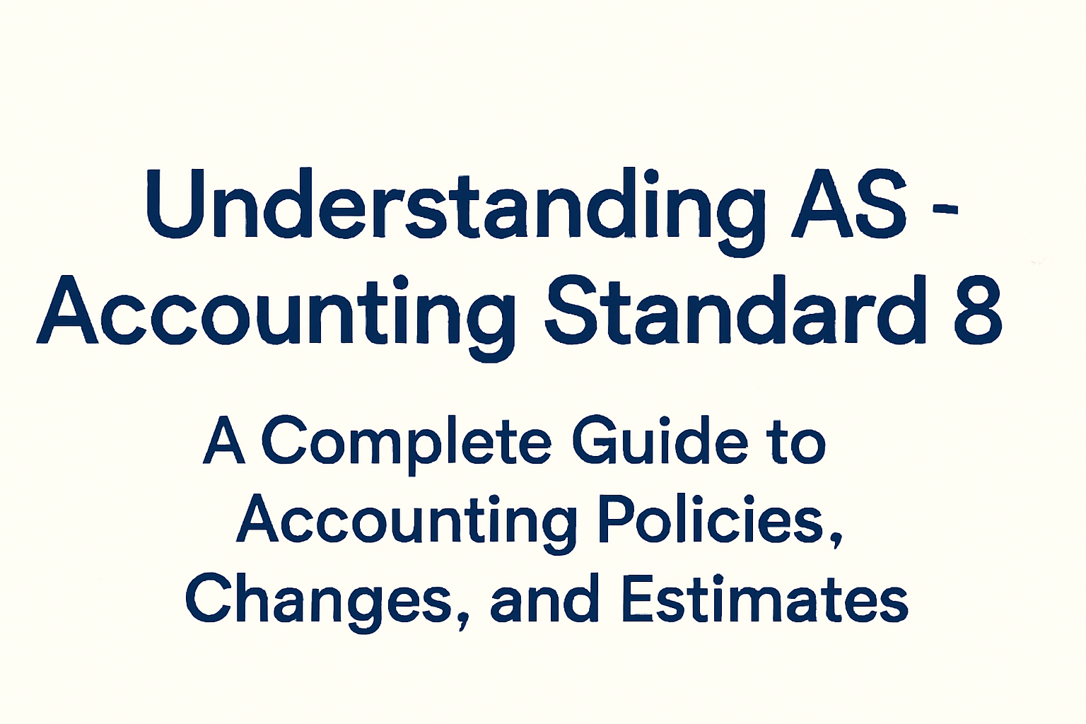 Understanding AS - Accounting Standard 8: A Complete Guide to ...